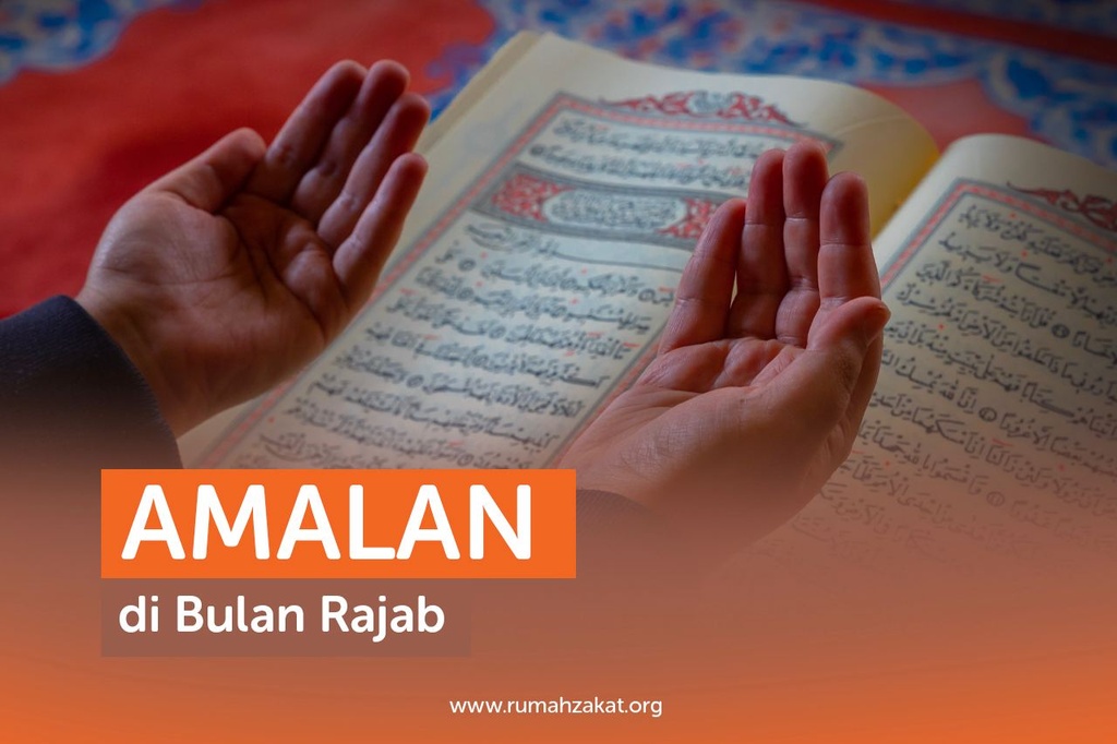 Amalan di Bulan Rajab - Rumah Zakat