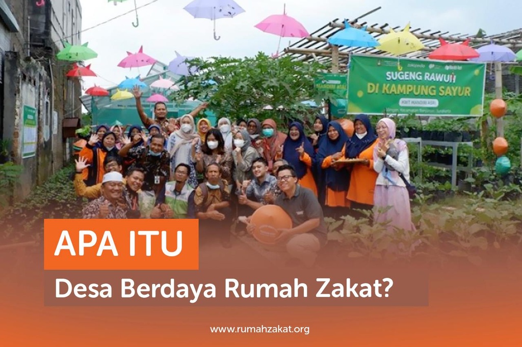 APA ITU DESA BERDAYA RUMAH ZAKAT? - Rumah Zakat
