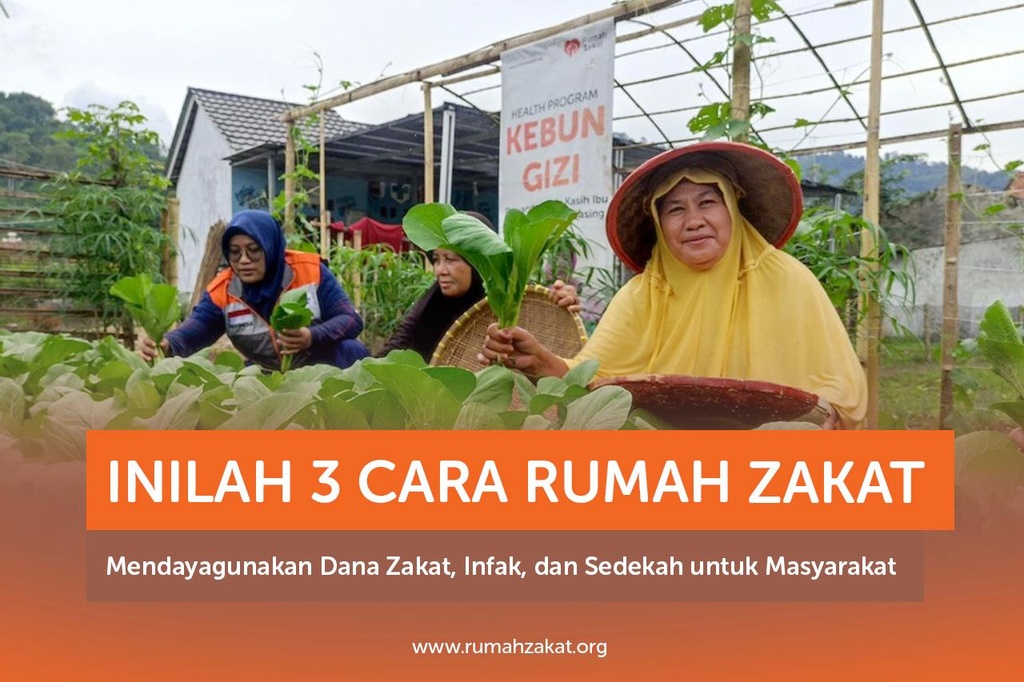 INILAH 3 CARA RUMAH ZAKAT MENDAYAGUNAKAN DANA ZAKAT, INFAK, DAN SEDEKAH UNTUK MASYARAKAT - Rumah ...