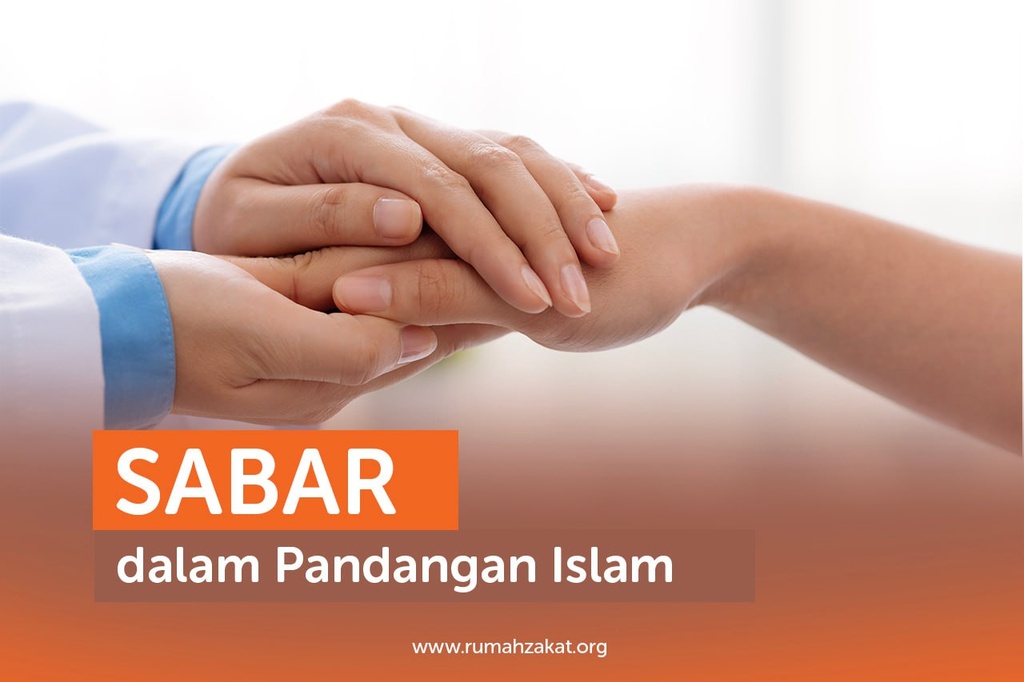 SABAR DALAM PANDANGAN ISLAM - Rumah Zakat