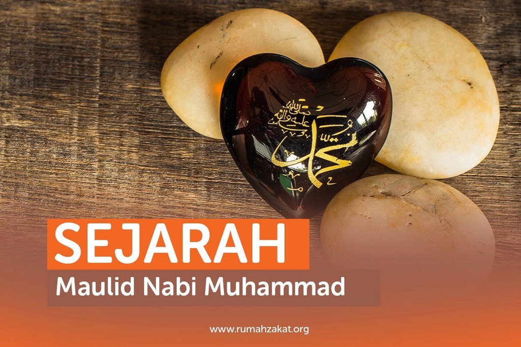Sejarah Maulid Nabi Muhammad - Rumah Zakat
