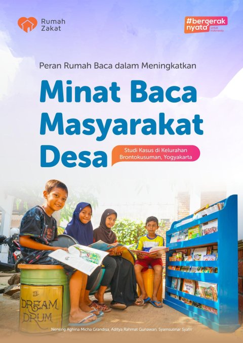 The Role of Rumah Baca in Increasing Village Community's Reading Interest - Rumah Zakat