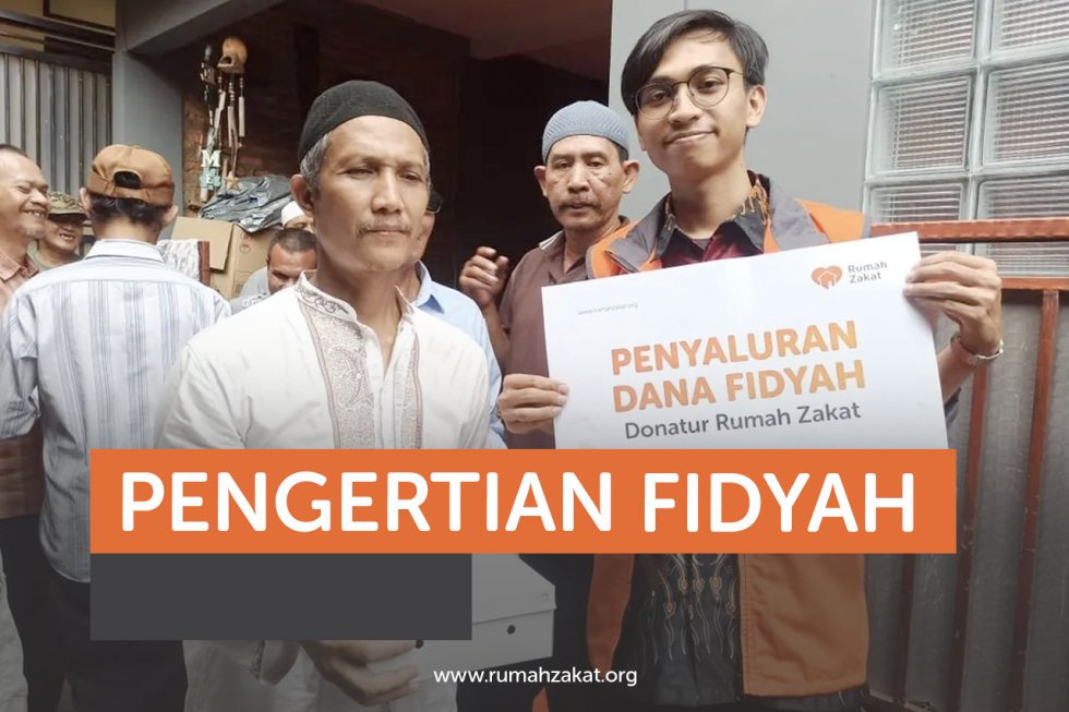 Fidyah: Pengertian, Syarat dan Waktu Membayarnya - Rumah Zakat