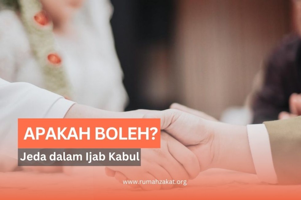 Benarkah Tidak Boleh Ada Jeda Sama Sekali dalam Ijab Kabul?