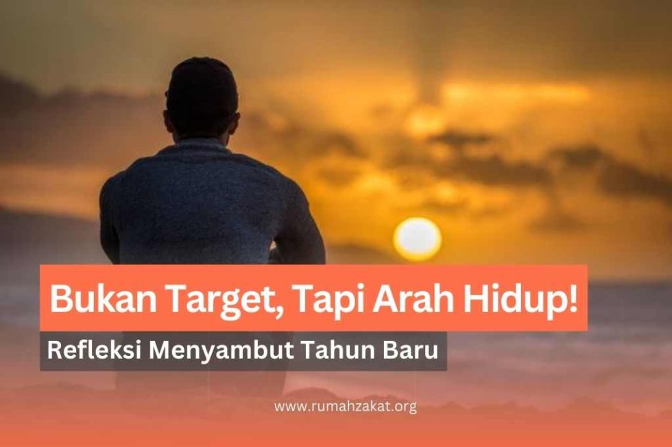Bukan Soal Target, Tapi Arah Hidup: Refleksi Menyambut Tahun Baru