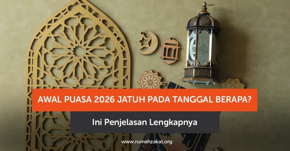 Awal Puasa 2026 Jatuh pada Tanggal Berapa? Ini Penjelasan Lengkapnya