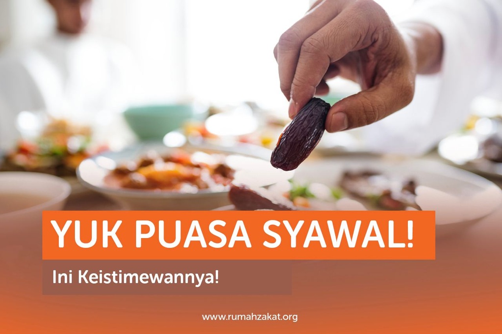 YUK PUASA SYAWAL! INI KEISTIMEWANNYA! - Rumah Zakat